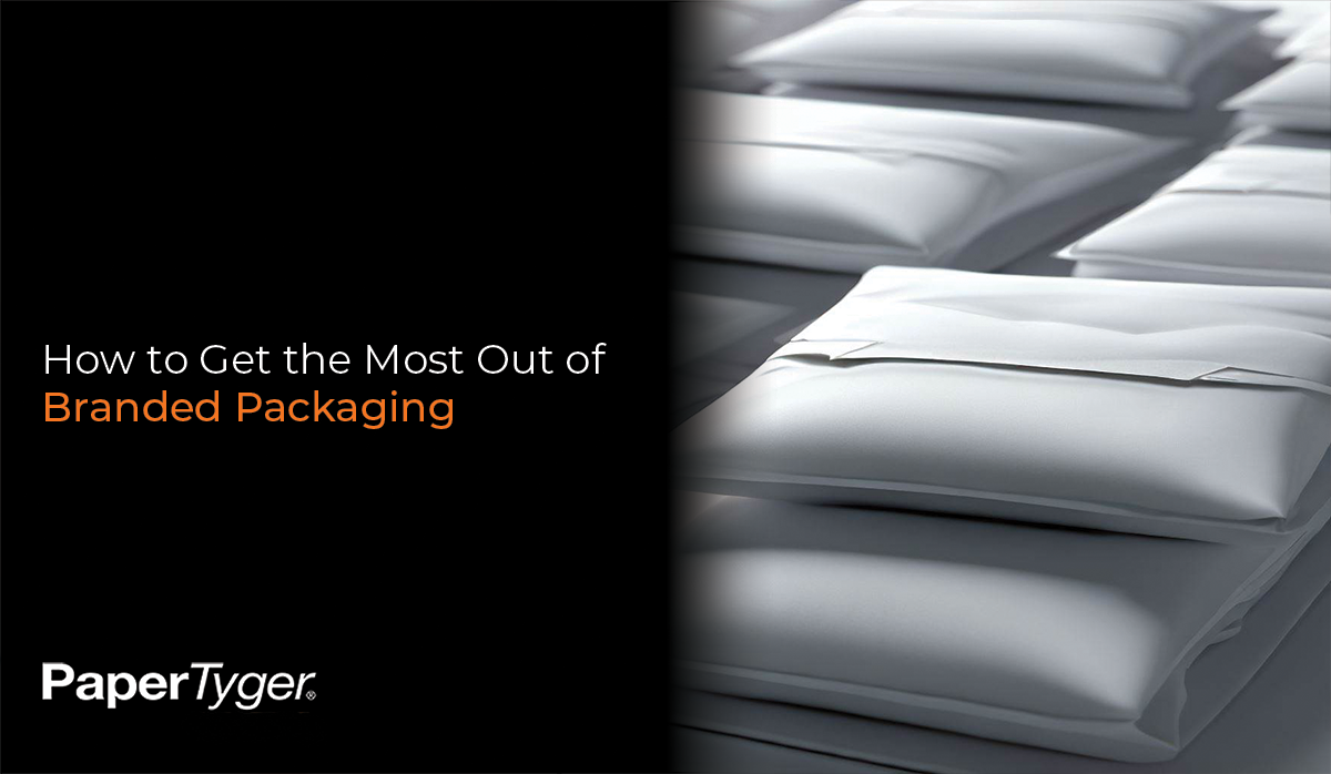 How to Get the Most Out of Branded Packaging