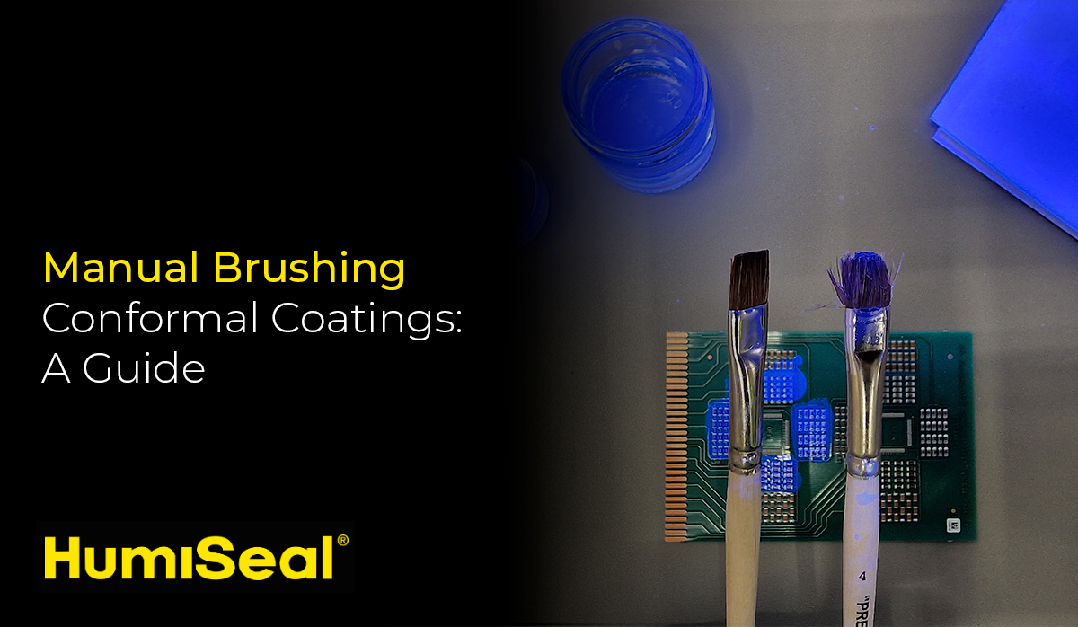 Get the Best Results When Manual Brushing Conformal Coatings