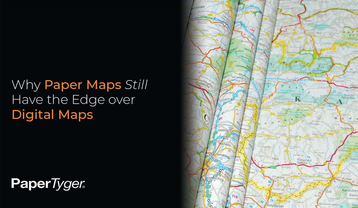 Why Paper Maps have the Edge over Digital Maps