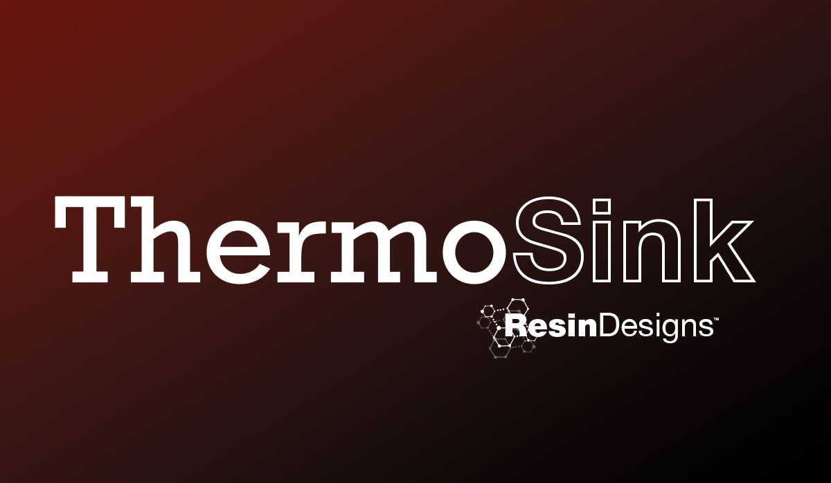 Resin Designs ThermoSink Demonstrates Successes in Multiple Thermal ...