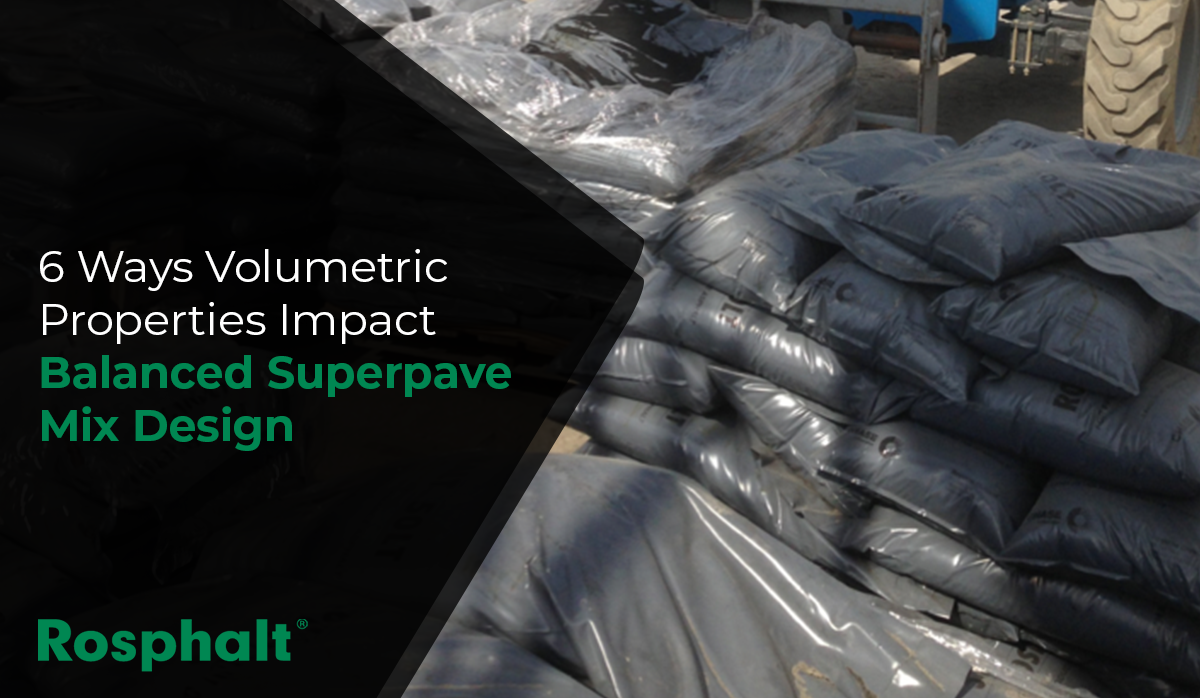 6 Ways Volumetric Properties Impact Balanced Superpave Mix Design