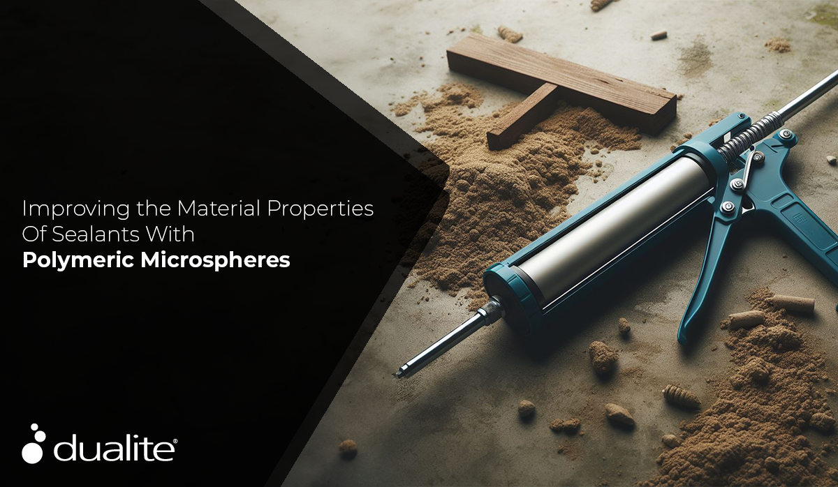 Improving Material Properties of Sealants with Polymeric Microspheres