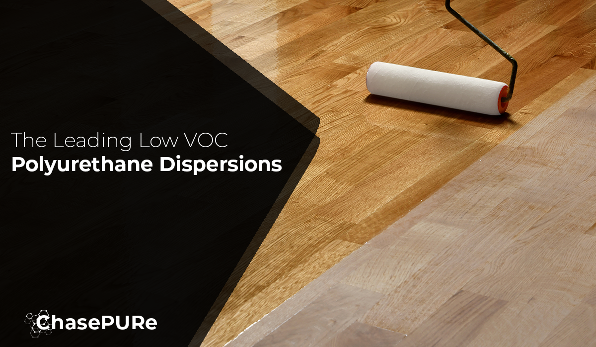 The Leading Low-VOC Polyurethane Dispersions for 2023